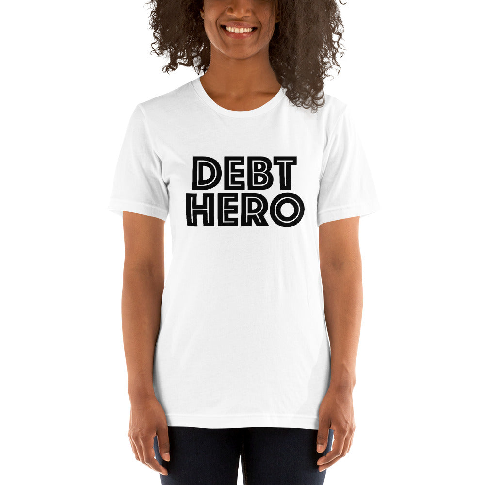 Debt Hero Unisex T-shirt – NovaeApparel